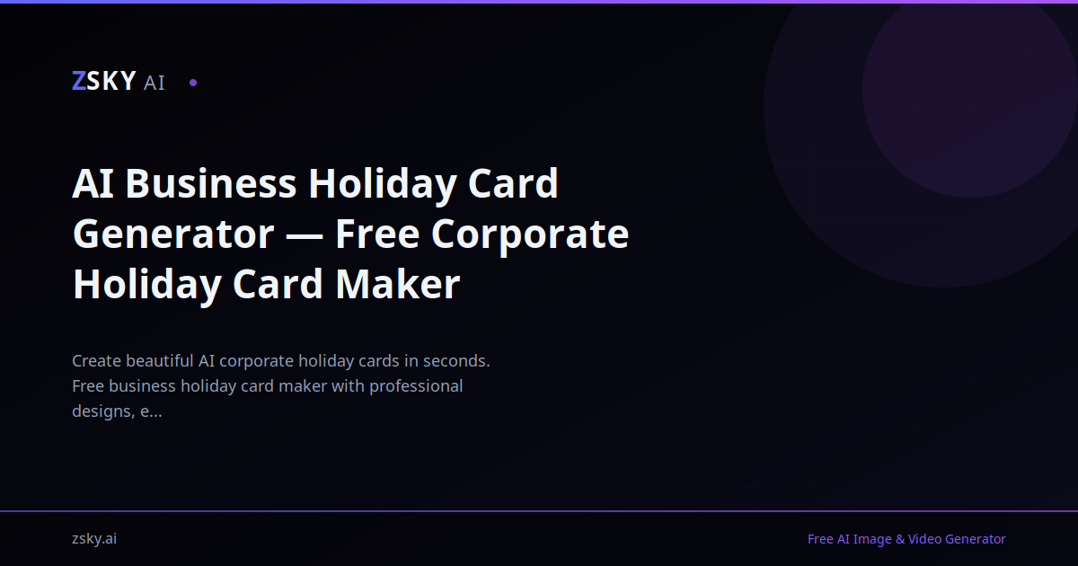 AI Business Holiday Card Generator — Free Corporate Holiday Card Maker