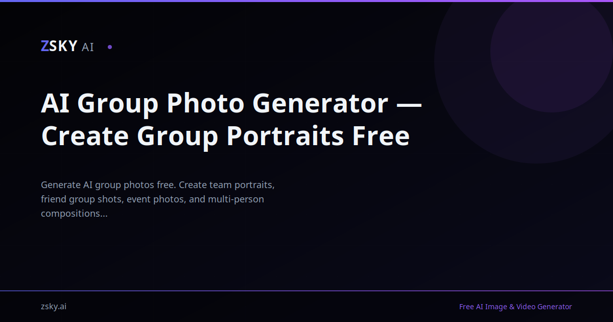 AI Group Photo Generator — Create Group Portraits Free | ZSky AI