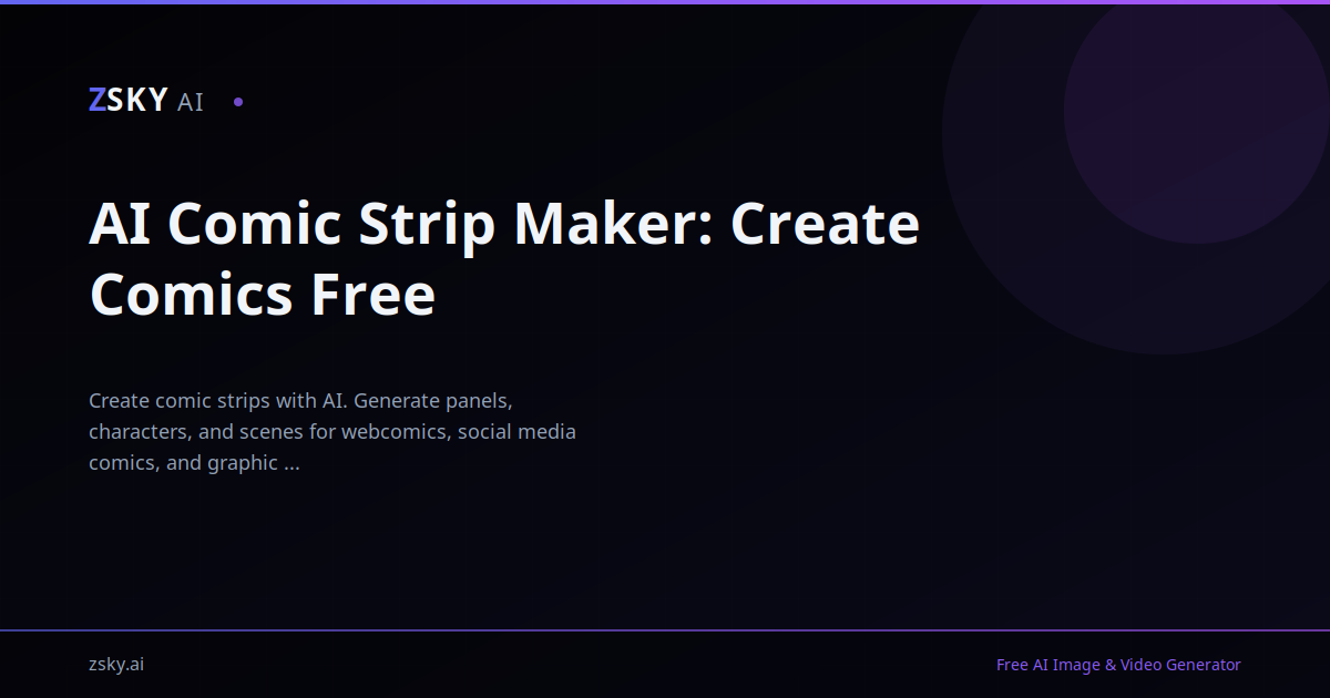 AI Art for Comic Strips: Create Panels & Characters | ZSky AI