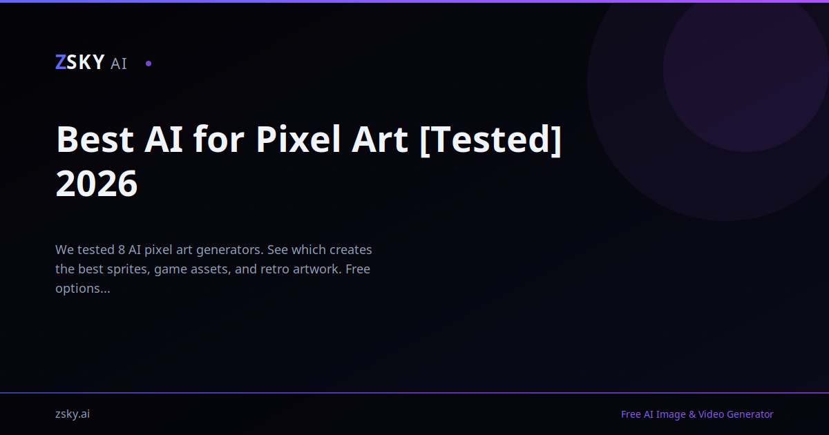 Best AI Pixel Art Tools 2026: 8 Tested + Ranked | ZSky AI