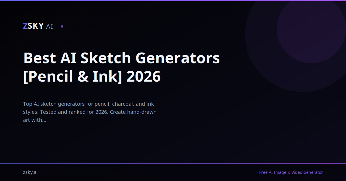 Best AI Sketch Generators 2026 [Tested] | ZSky AI
