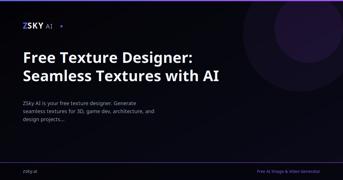 Free Texture Designer: Seamless Textures with AI | ZSky AI